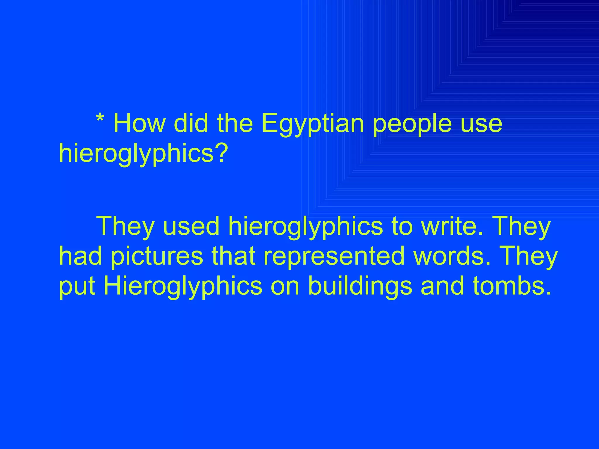 All you need to know about hieroglyphics! | PPT