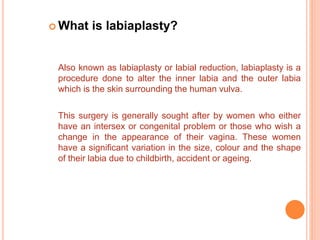 All you need to know about labiaplasty | PPTX