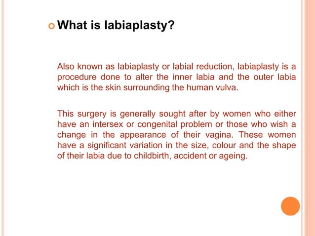 All you need to know about labiaplasty | PPTX | Reproductive Health ...