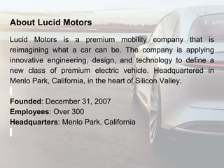 All you need to know about Lucid Motors (Electric car) | PPTX