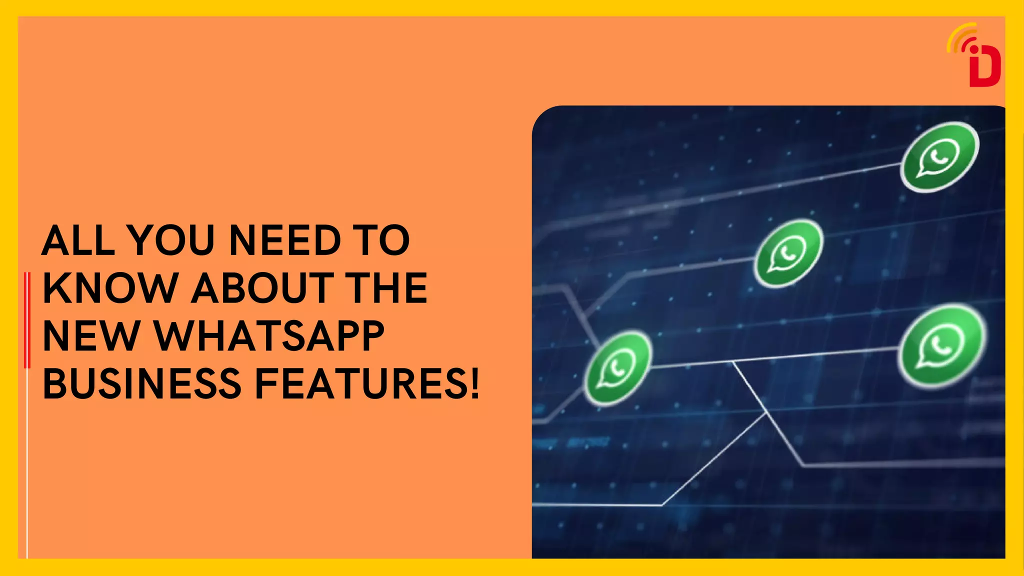 All you need to know about the new whatsapp business features! | PDF