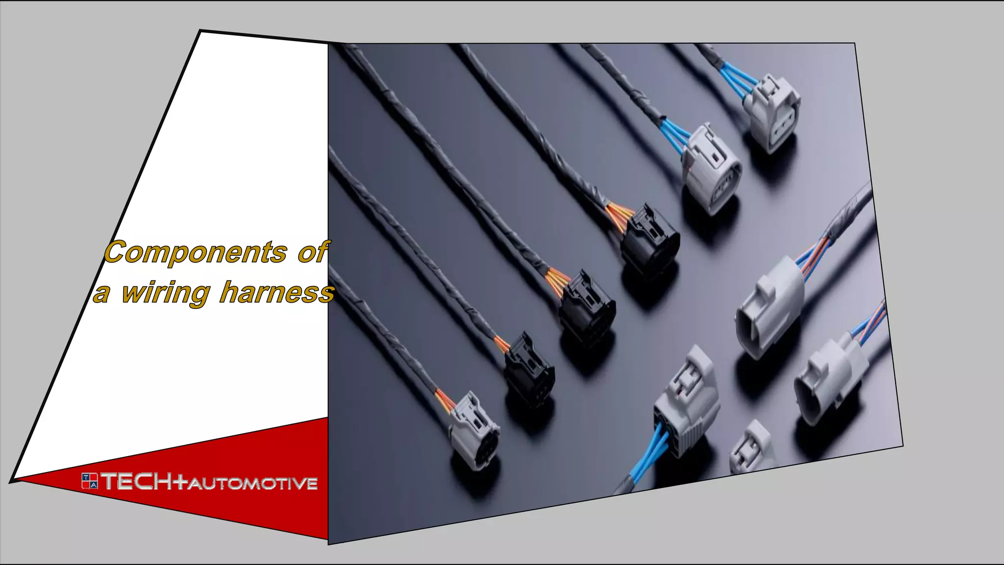 All you Need to Know About the Wiring Harness | PPTX
