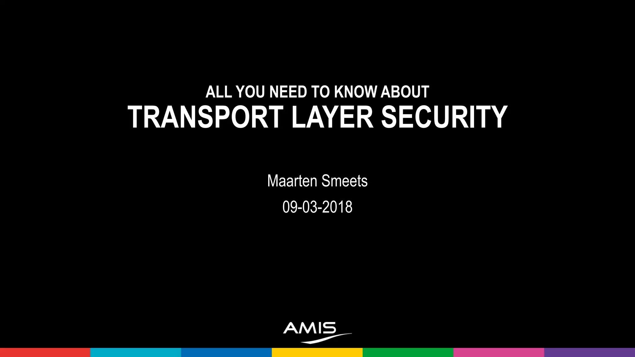 All you need to know about transport layer security | PPT