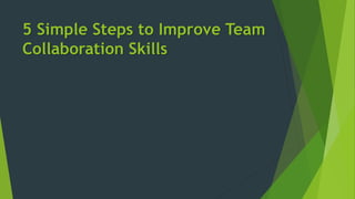 All you need to know about workplace collaboration | PPTX