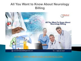 All You Want to Know About Neurology Billing.pptx