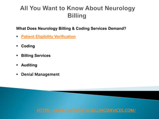 All You Want to Know About Neurology Billing.pptx