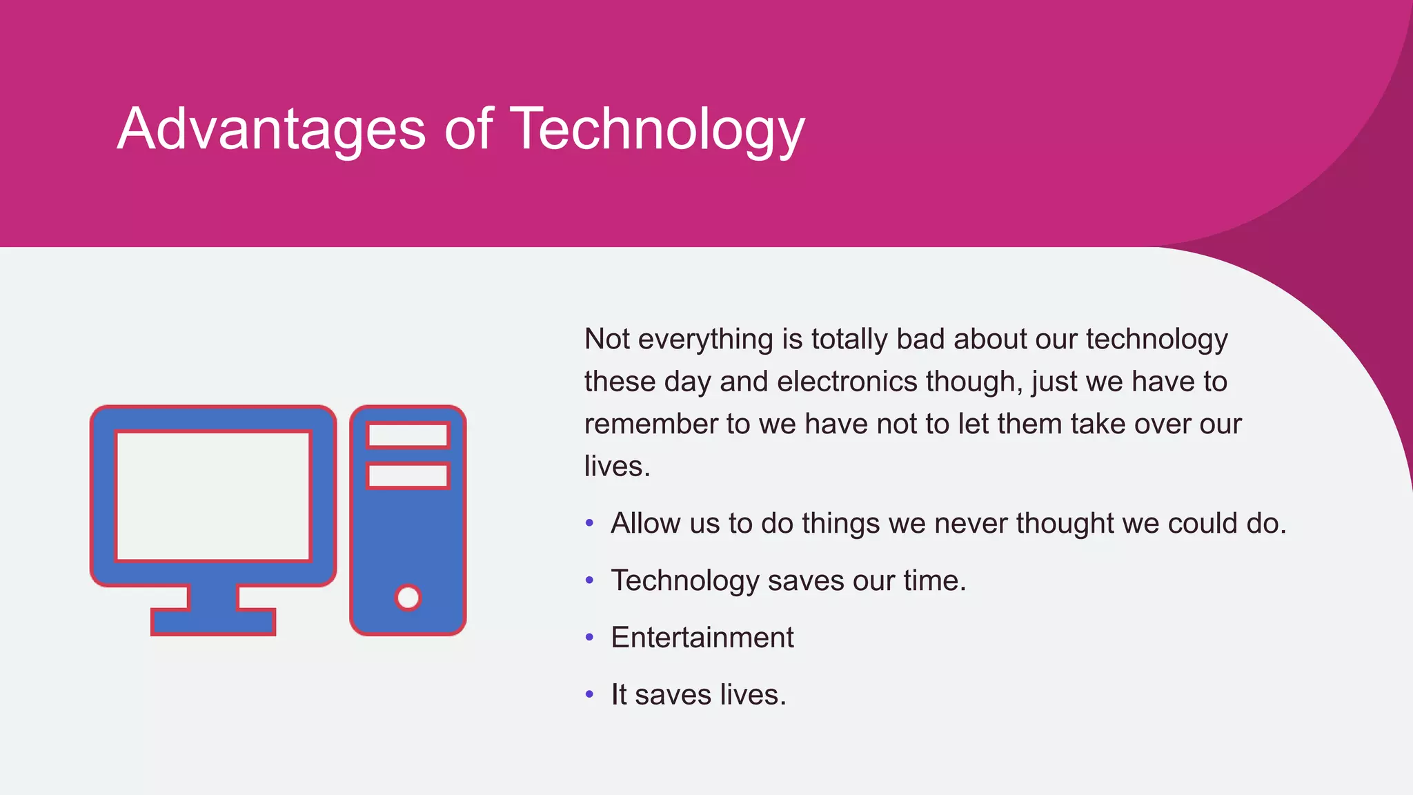 Advantages and Dis-advantages of Technology | PPTX