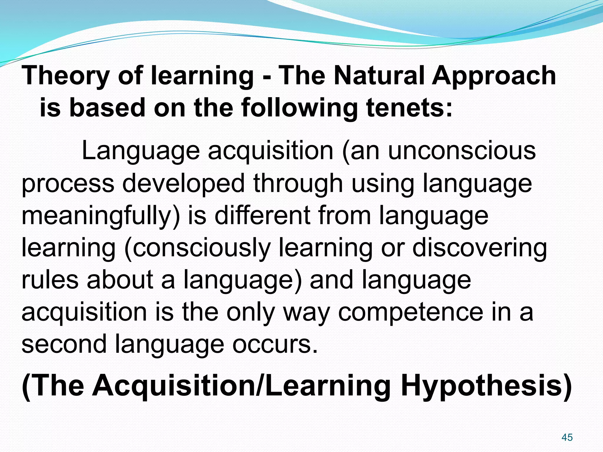 The Natural Approach | Methods and Approaches of Language Teaching | PPTX