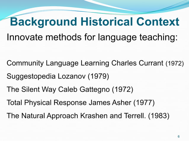 The Natural Approach | Methods and Approaches of Language Teaching | PPTX