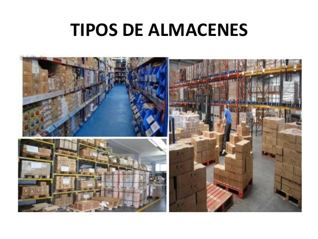 tipos de almacenes