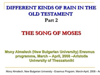 Mony Almalech. RAIN IN THE OLD TESTAMENT - PART II | PPT