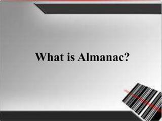 Almanac | PPT