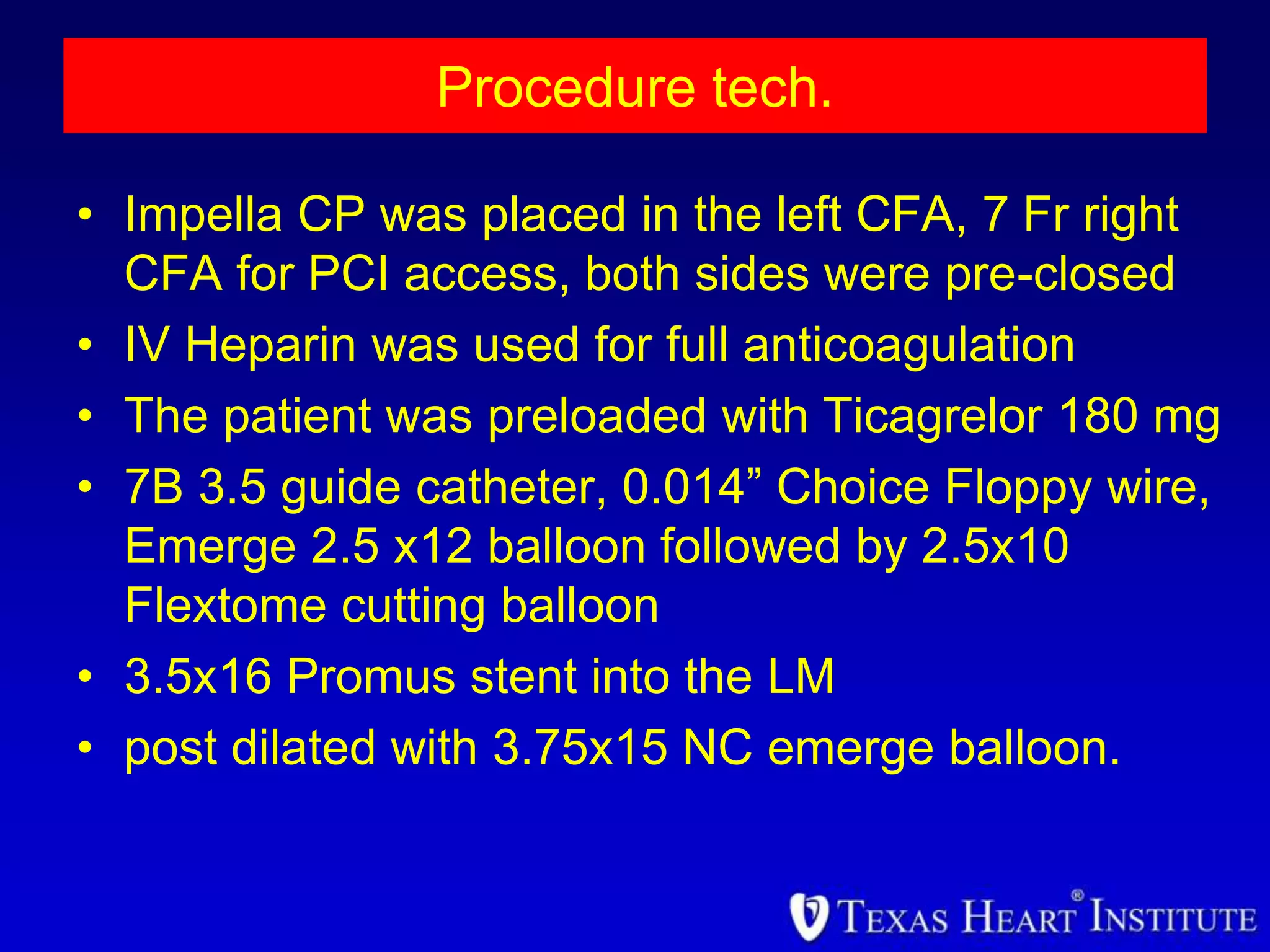 High Risk Left main PCI using Impella in post-TAVR patient | PPTX