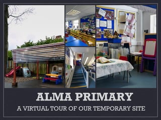 Alma primary virtual site tour v3 | PPT