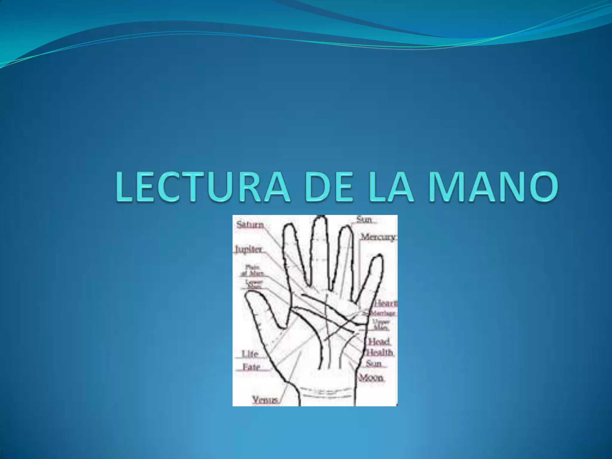 LECTURA DE LA MANO | PPT