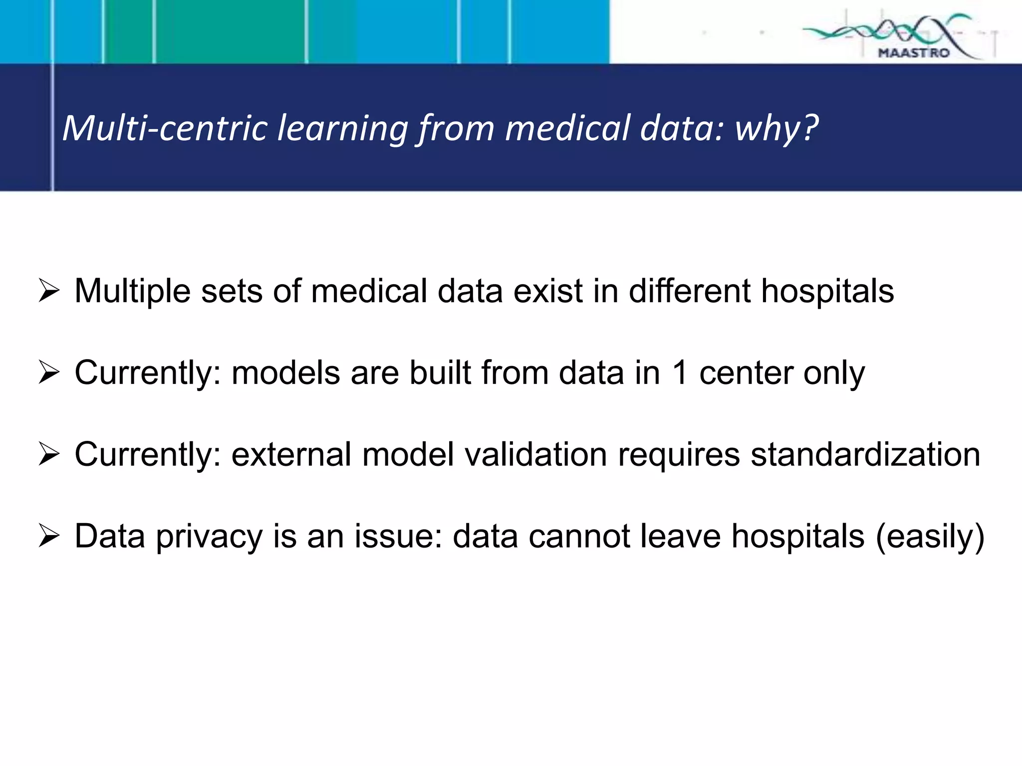 Multi-centric learning from medical data | PPTX