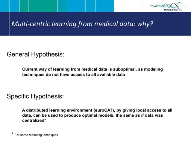 Multi-centric learning from medical data | PPT | Free Download