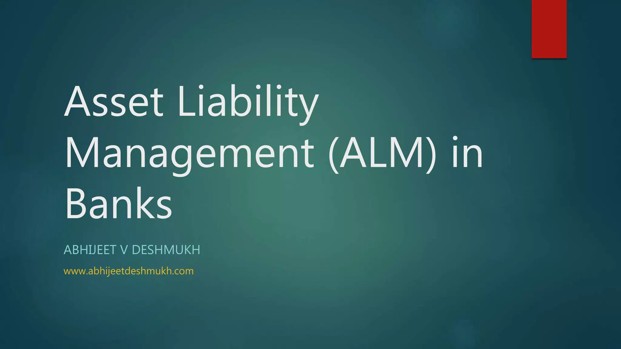 Asset Liability Management in India Banks | PPTX