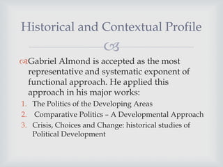 Almond, Almond’s Developmental Approach to Political System | PPTX