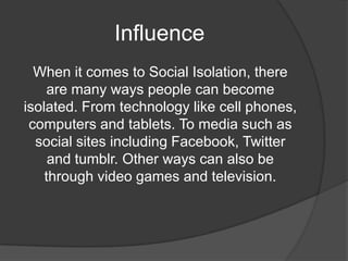 Technology Creates Social Isolation and Neurosis | PPT