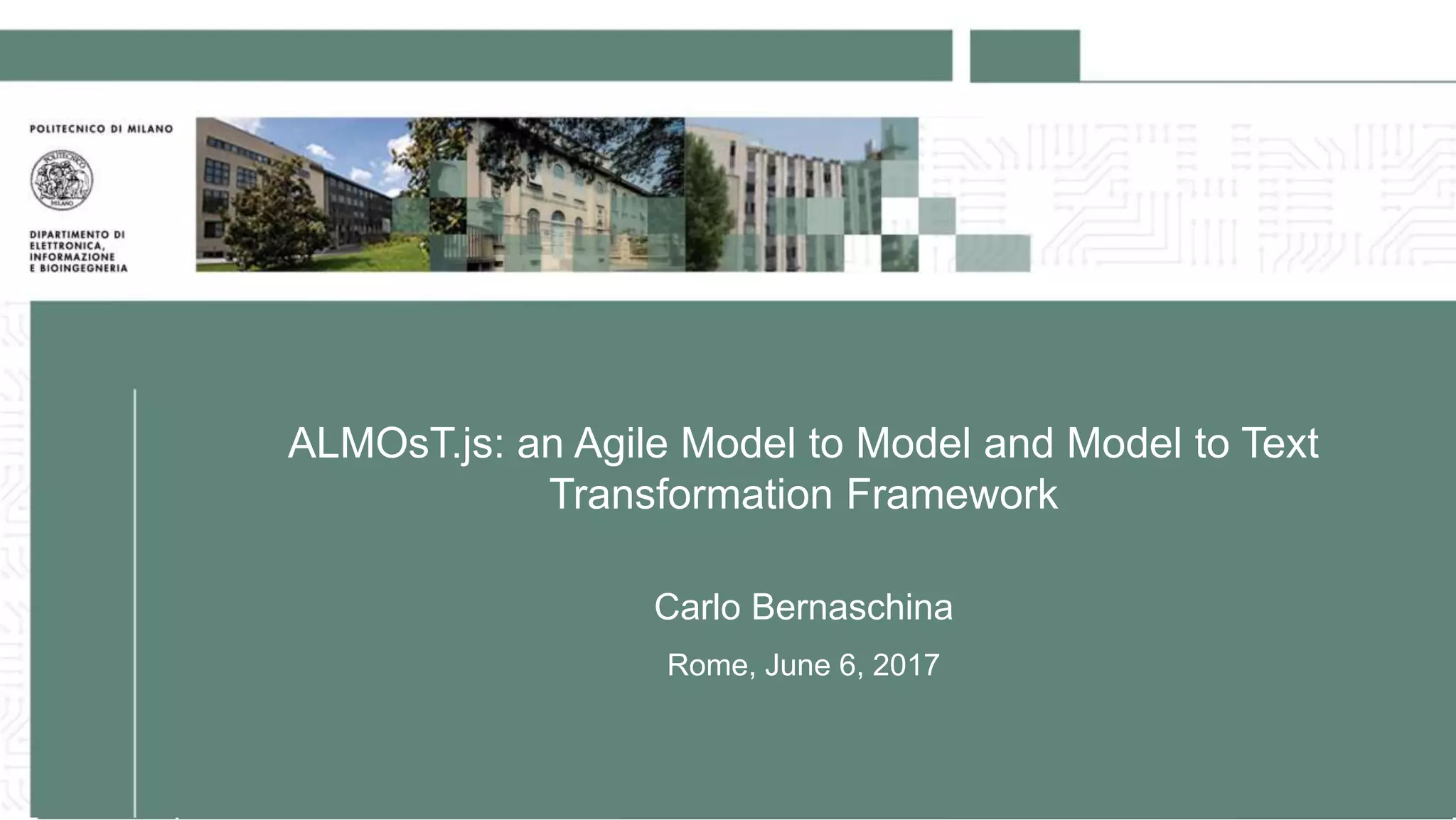 ALMOsT.js: an Agile Model to Model and Model to Text Transformation Framework | PPT