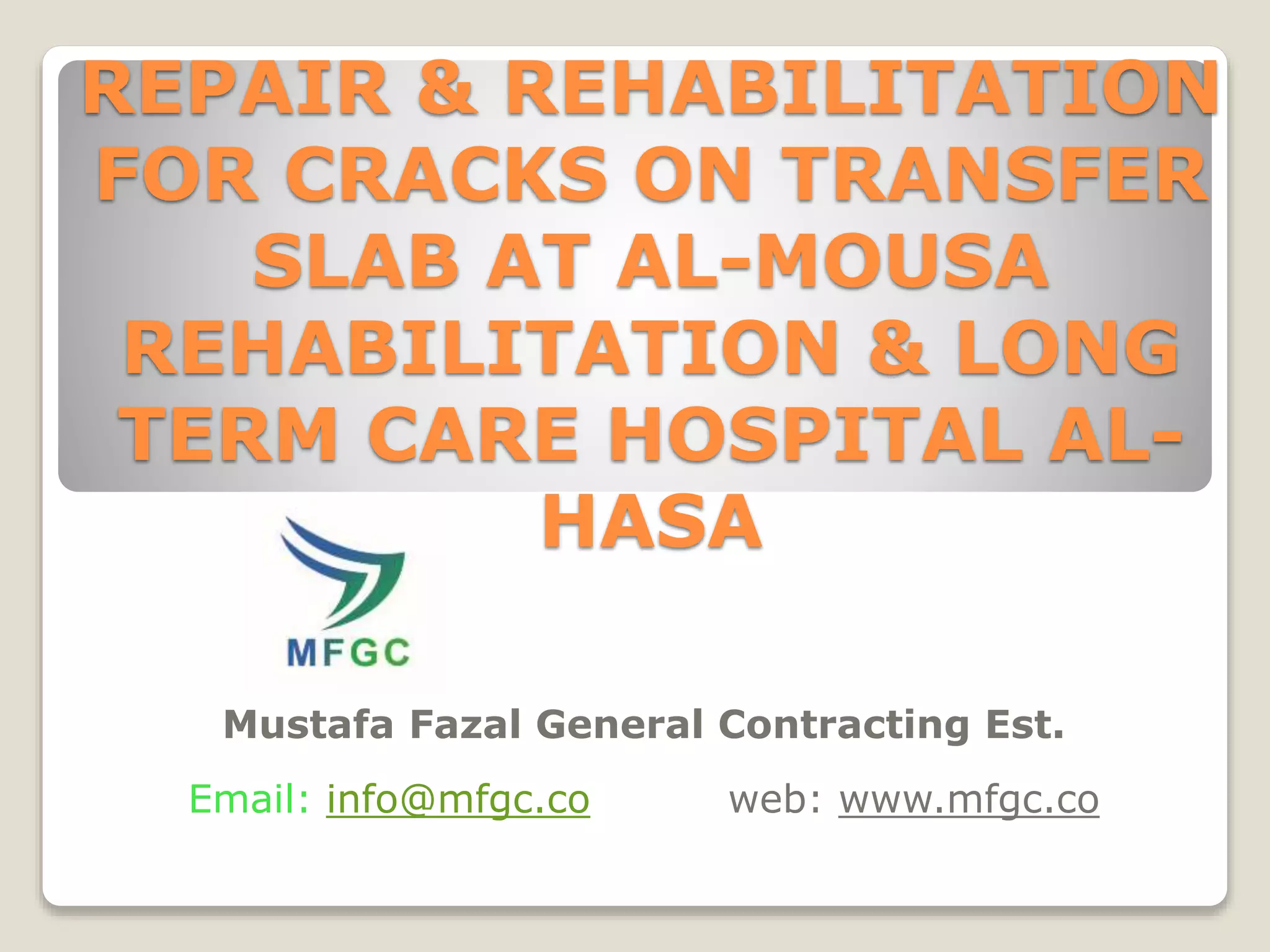 Almousa Hospital Al Hasa Transfer Slab.pptx