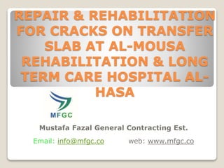 Almousa Hospital Al Hasa Transfer Slab.pptx