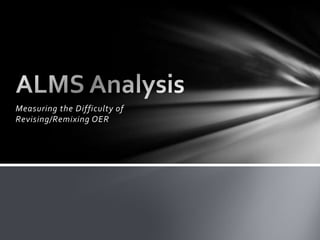 Alms analysis presentation | PPTX