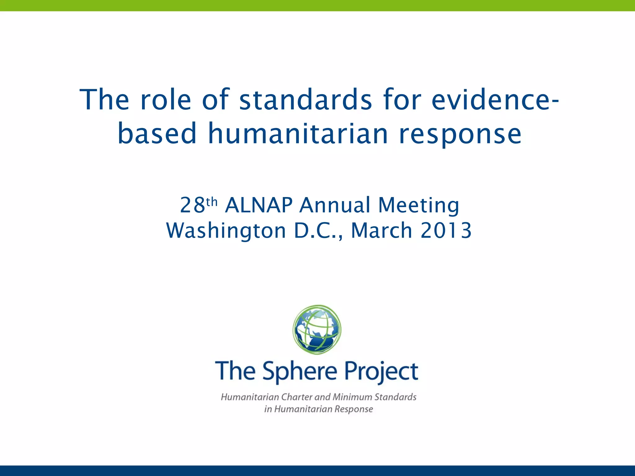 standards and evidence-based response (John Demerell, Sphere) | PPT