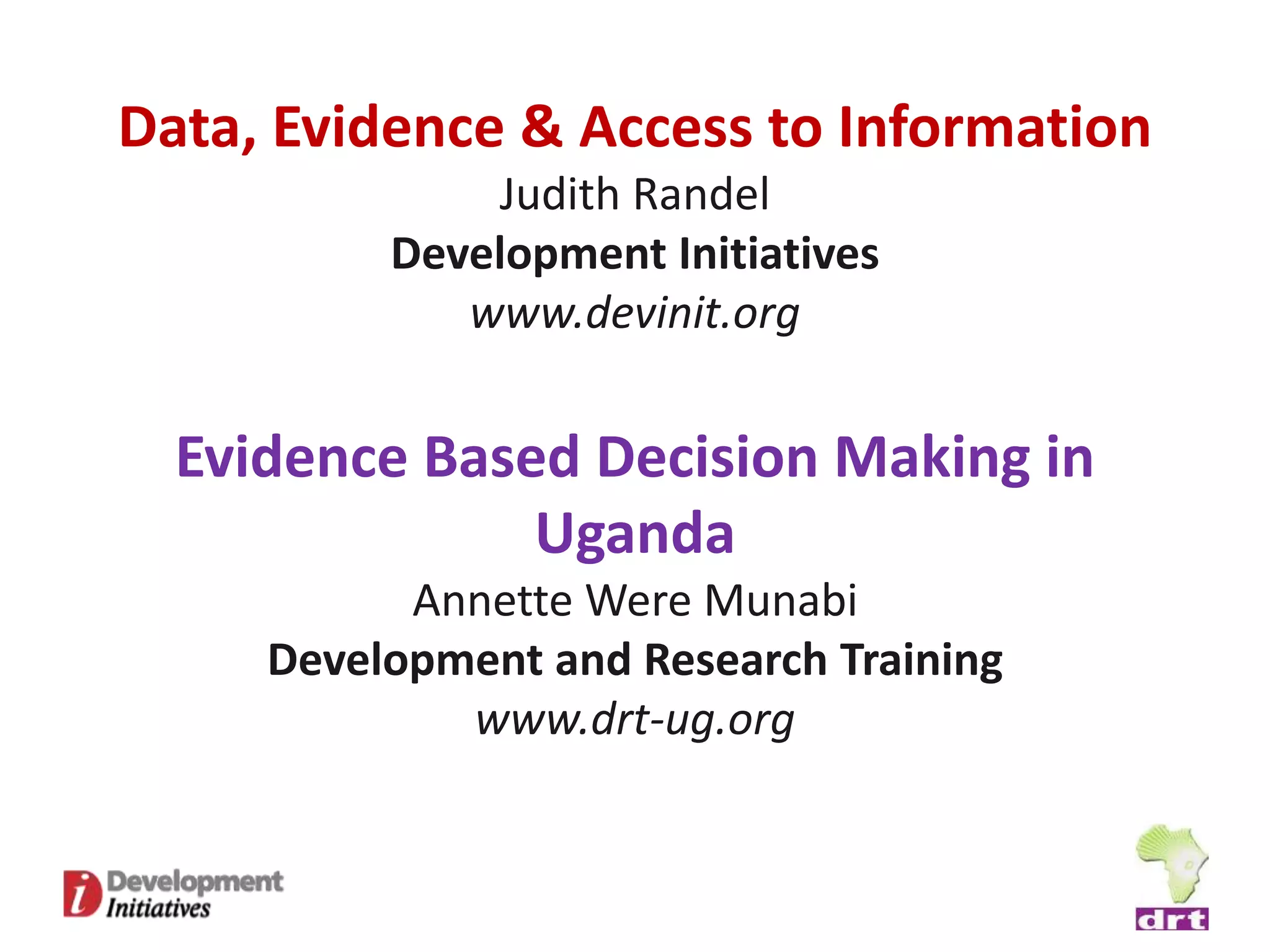 Data, evidence and access to information | PPT
