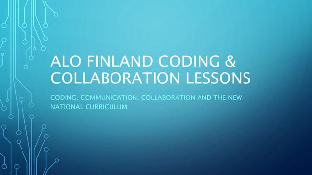 Alo Finland Coding & Collaboration Lessons | PPTX