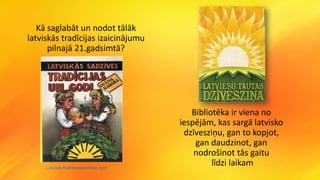"Lec, saulīte, rītā agri ..." - Alojas pilsētas bibliotēka | PPTX