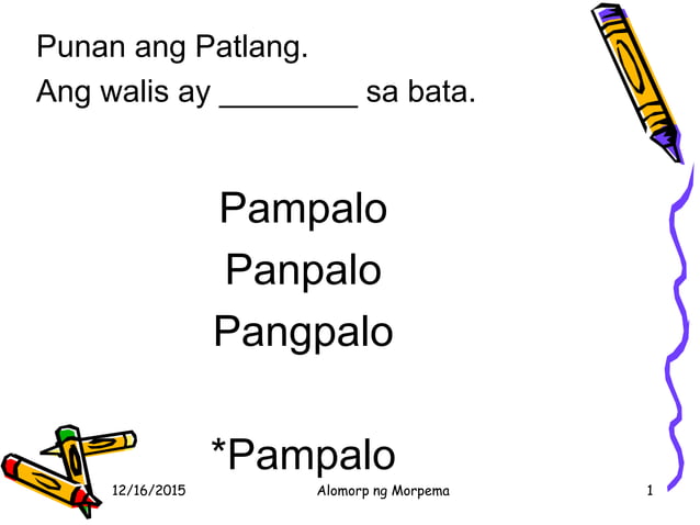 Alomorp ng morpema requirements by Maribeth Lactaotao | PPTX