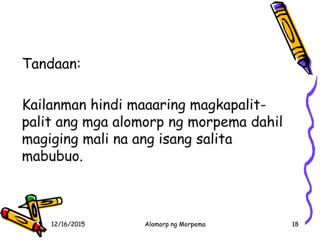 Alomorp ng morpema requirements by Maribeth Lactaotao | PPTX