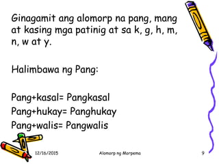 Alomorp ng morpema requirements by Maribeth Lactaotao | PPTX