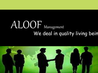 Aloof management9768340244 | PPT