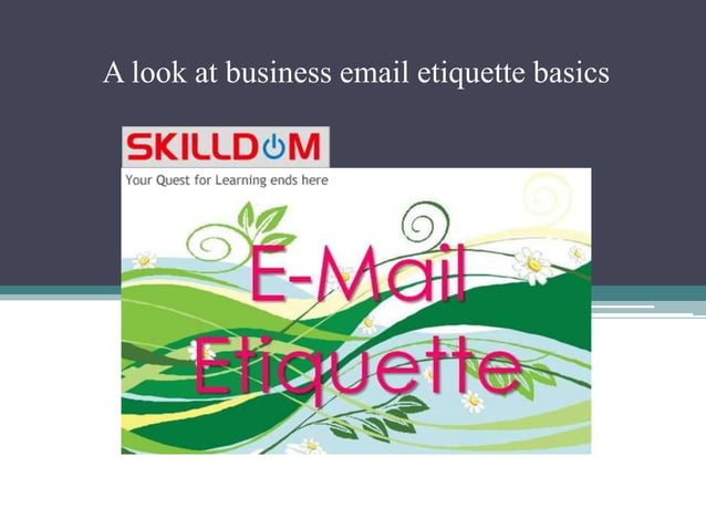 A look at business email etiquette basics | PPTX | Email | Internet