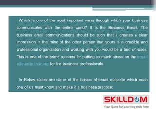 A look at business email etiquette basics | PPTX | Email | Internet