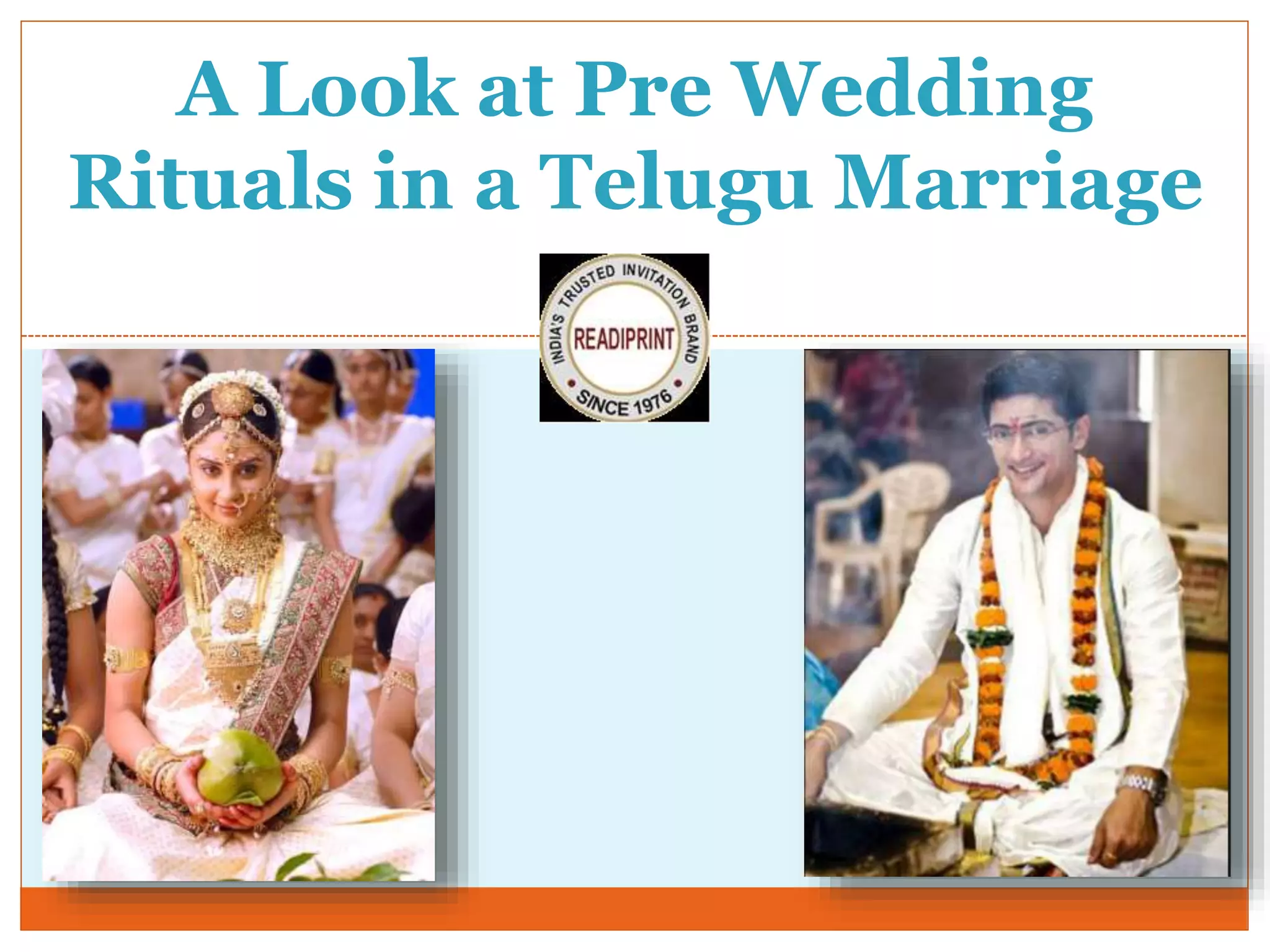 A Look at Pre Wedding Rituals in a Telugu Marriage | PPTX