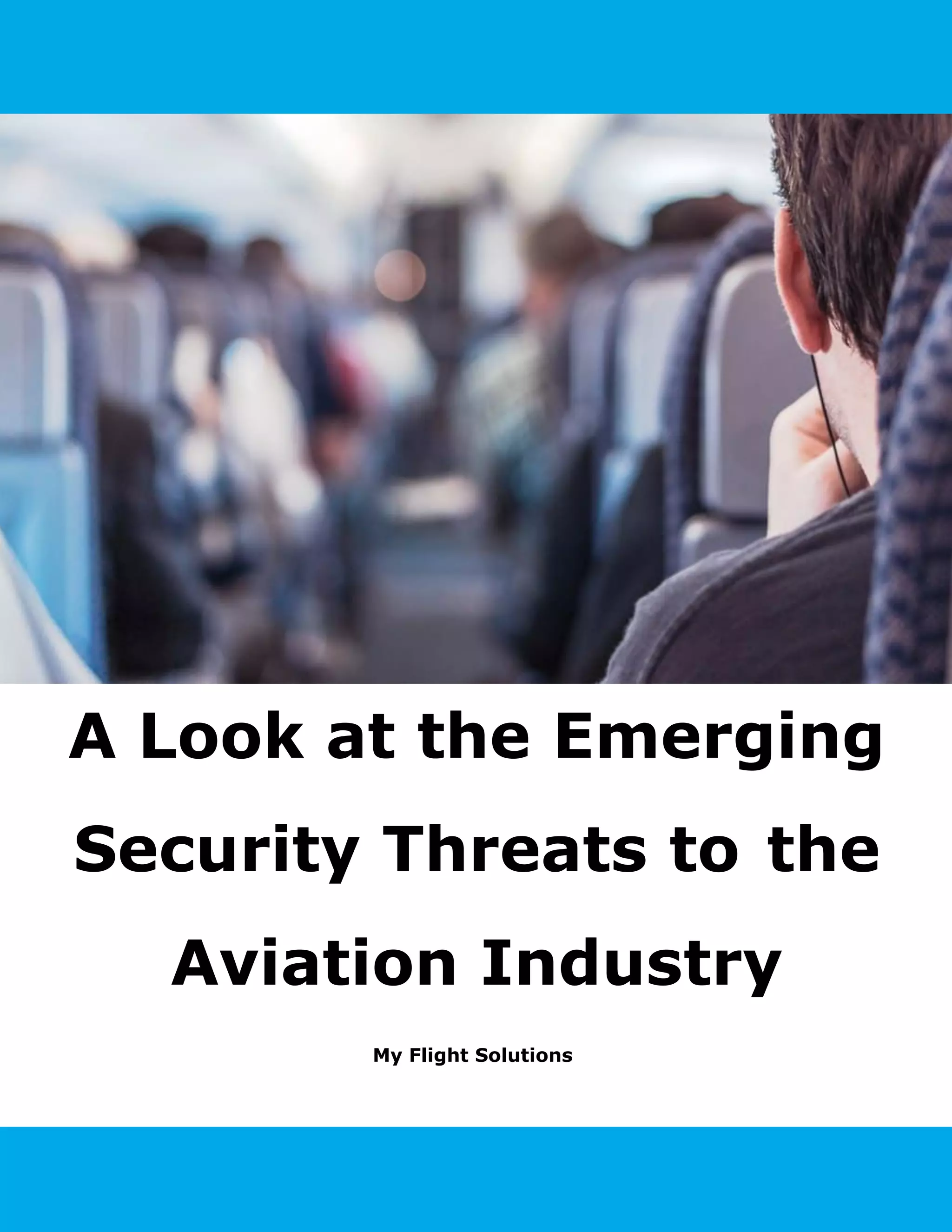 A Look at the Emerging Security Threats to the Aviation Industry | PDF