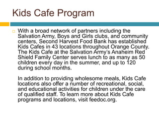 A Look at the Second Harvest Food Bank's Kids Cafe Program | PPTX