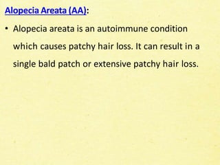 alopecia hair loss Alopecia is a disease that causes hair loss.pptx