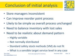 A Lost Sales Approach To Determining Inventory Levels At Retail ...