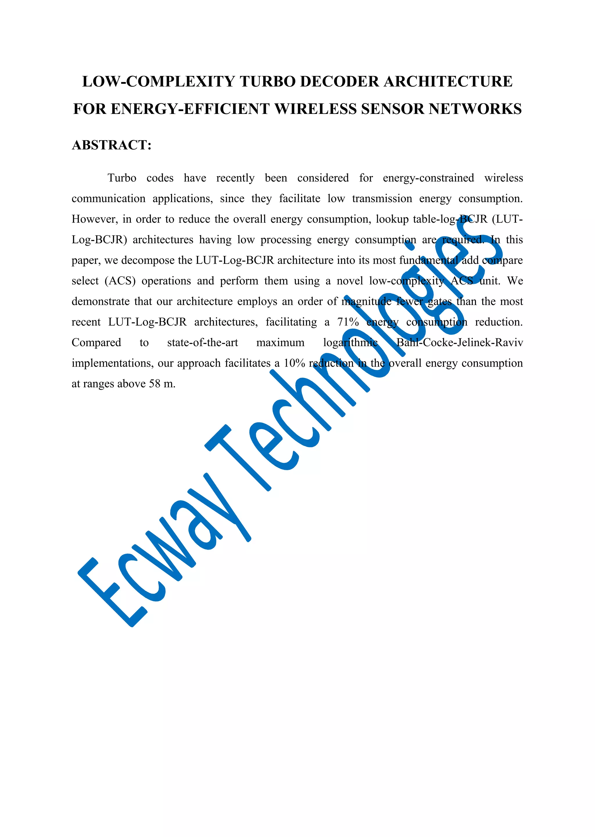 A Low Complexity Turbo Decoder Architecture For Energy Efficient Wireless Sensor Networks Pdf