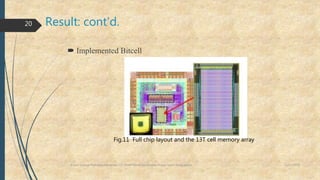 A low voltage radiation-hardened 13 t sram bitcell for ultralow | PPTX
