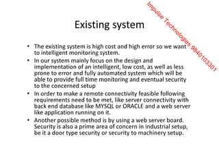 A low cost web based remote monitoring system with built in security feature for vulnerable ...