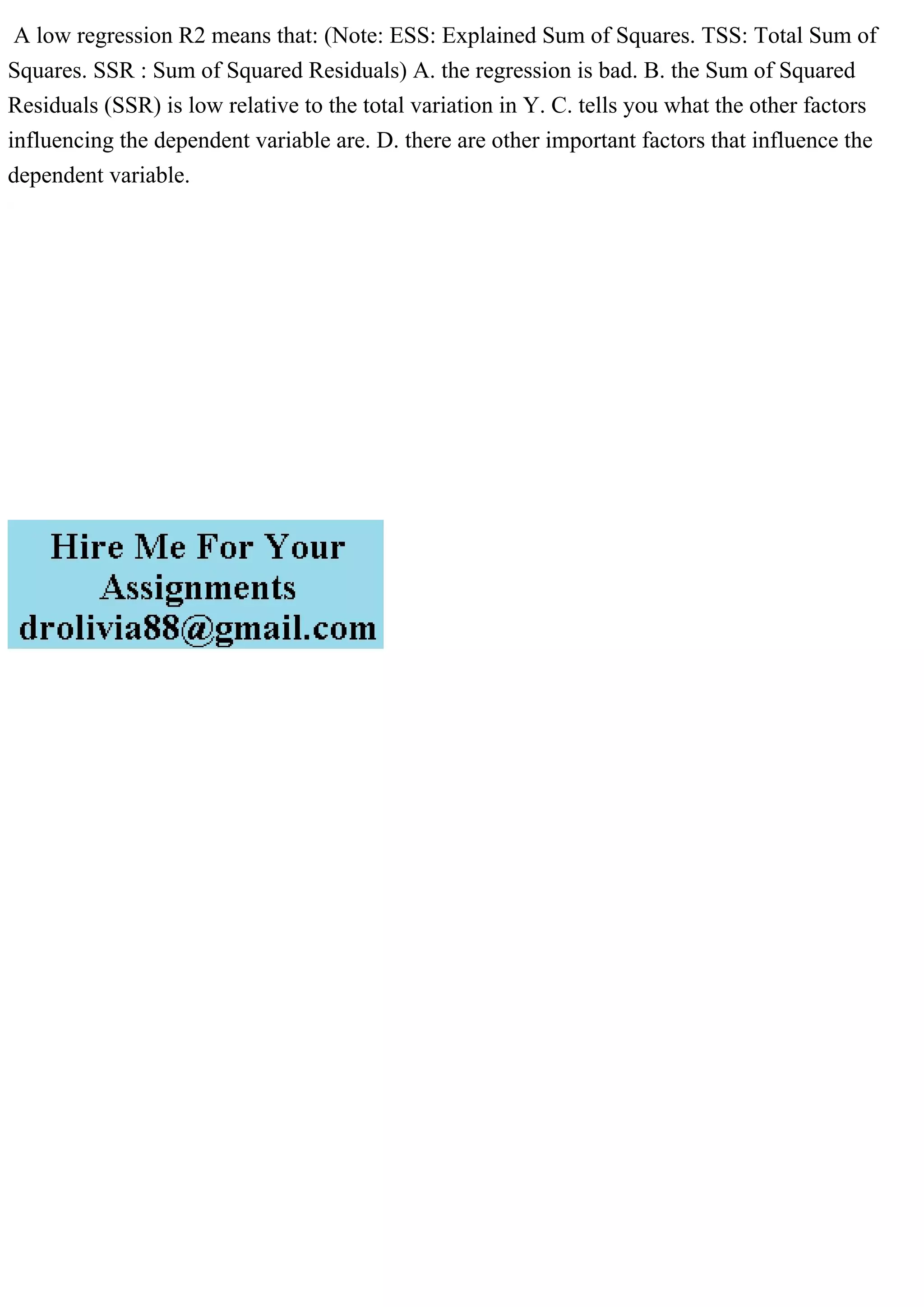 A low regression R2 means that (Note ESS Explained Sum of Squares..pdf