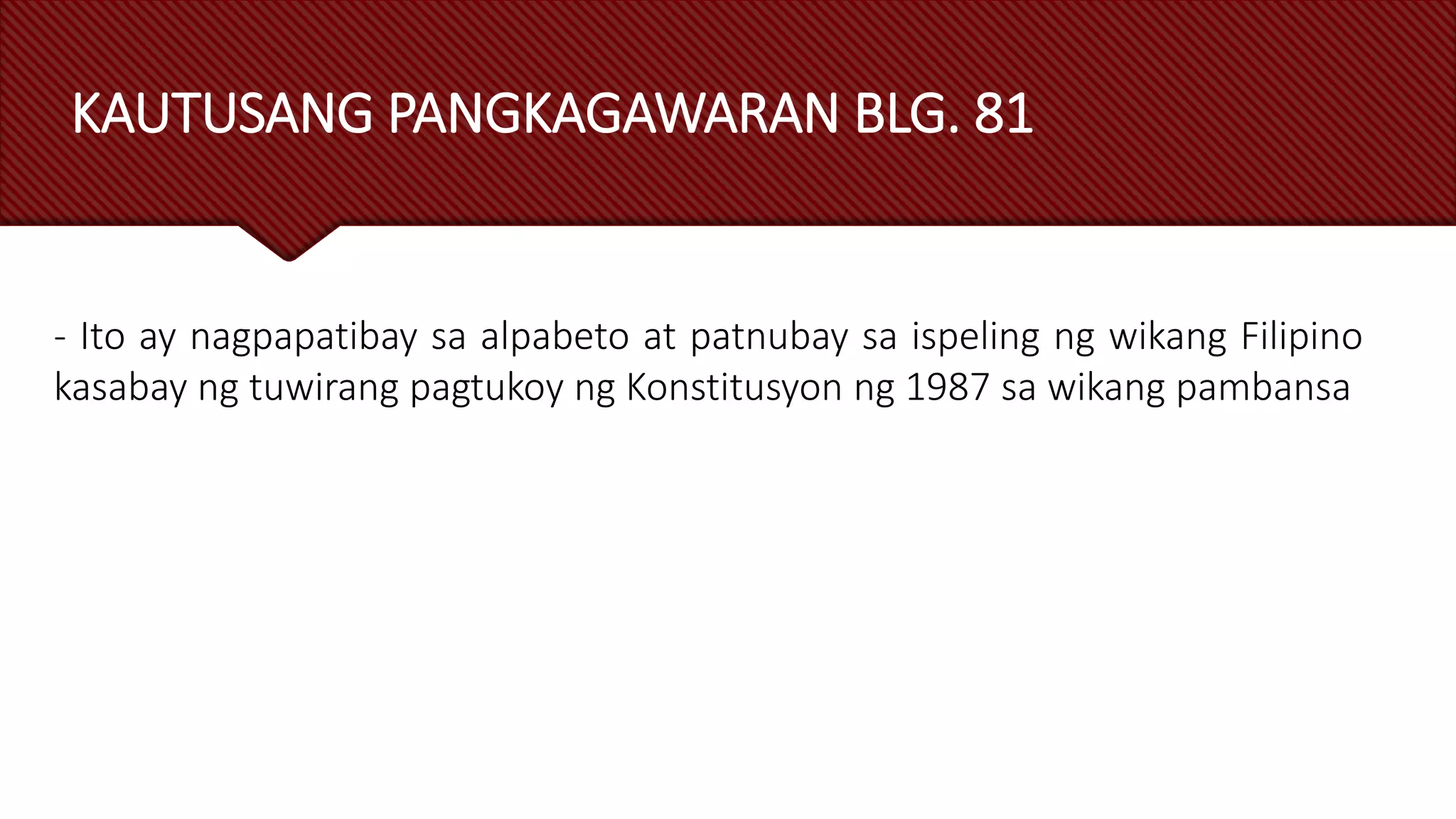 ALPABETO AT ORTOGRAPIYANG FILIPINO.pptx