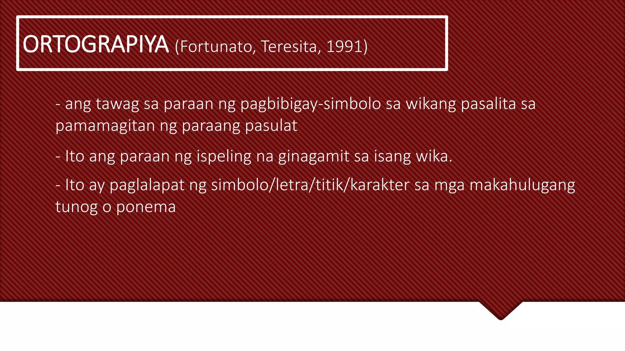 ALPABETO AT ORTOGRAPIYANG FILIPINO.pptx