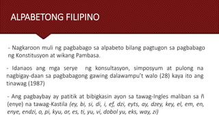 ALPABETO AT ORTOGRAPIYANG FILIPINO.pptx